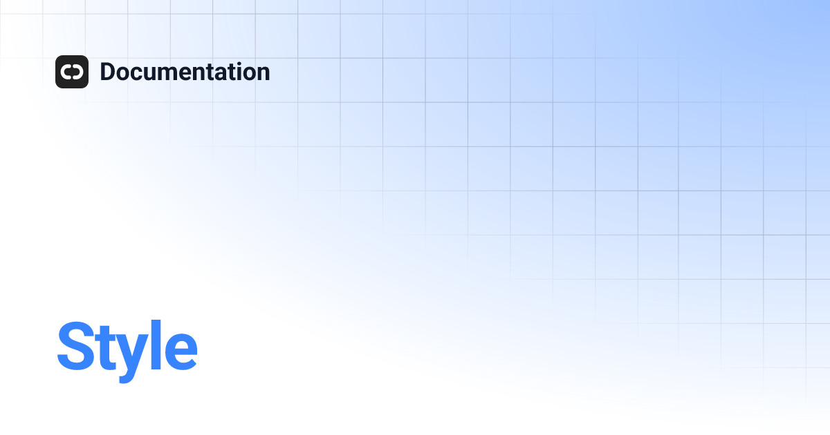 Style | Documentation