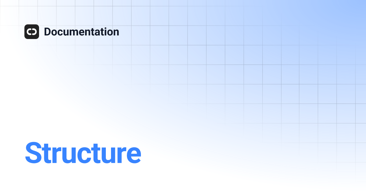 Structure | Documentation