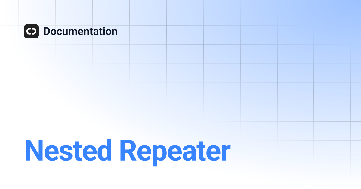 Nested Repeater | Documentation