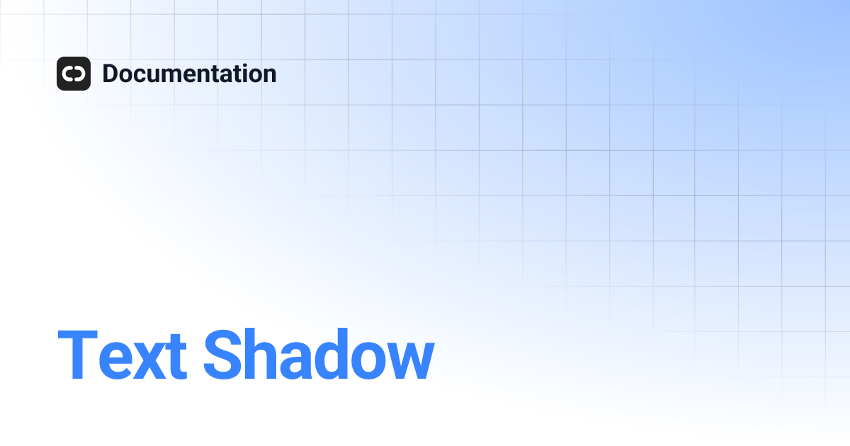 Text Shadow | Documentation