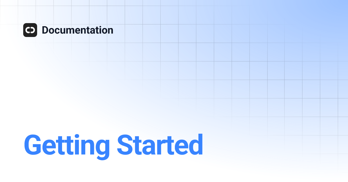 Getting Started | Documentation