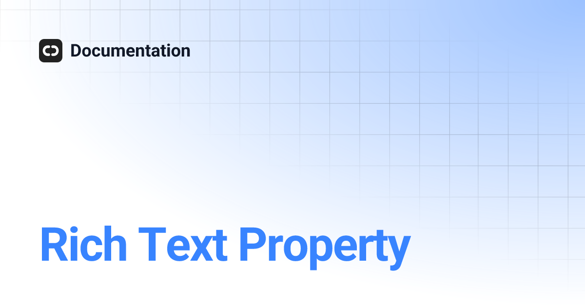 Rich Text Property | Documentation