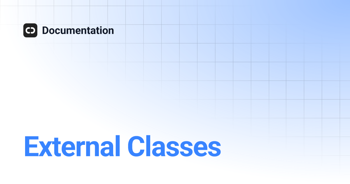 External Classes | Documentation