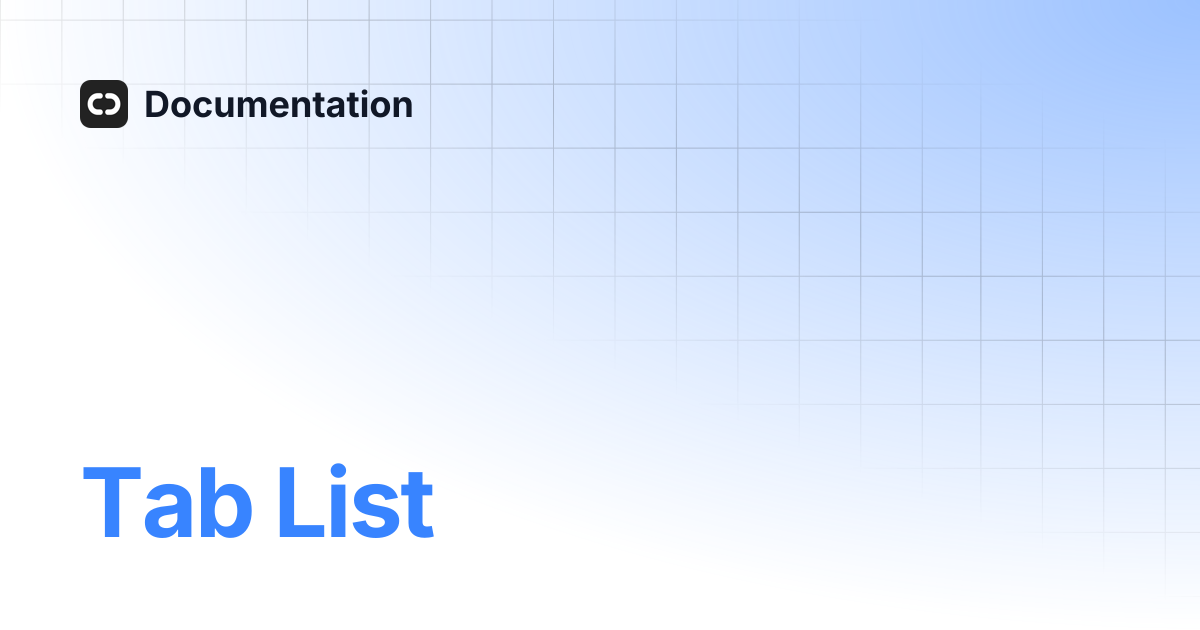 Tab List | Documentation